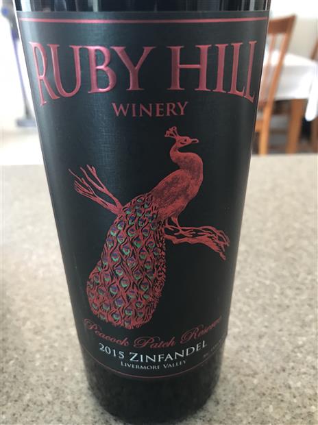 2015 Ruby Hill Winery Zinfandel Reserve Peacock Patch, USA, California ...