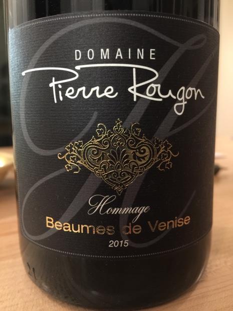 2015 Pierre Rougon Beaumes-de-Venise Hommage, France, Rhône, Southern ...