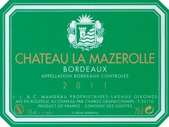 2010 Château La Mazerolle Bordeaux Blanc, France, Bordeaux - CellarTracker