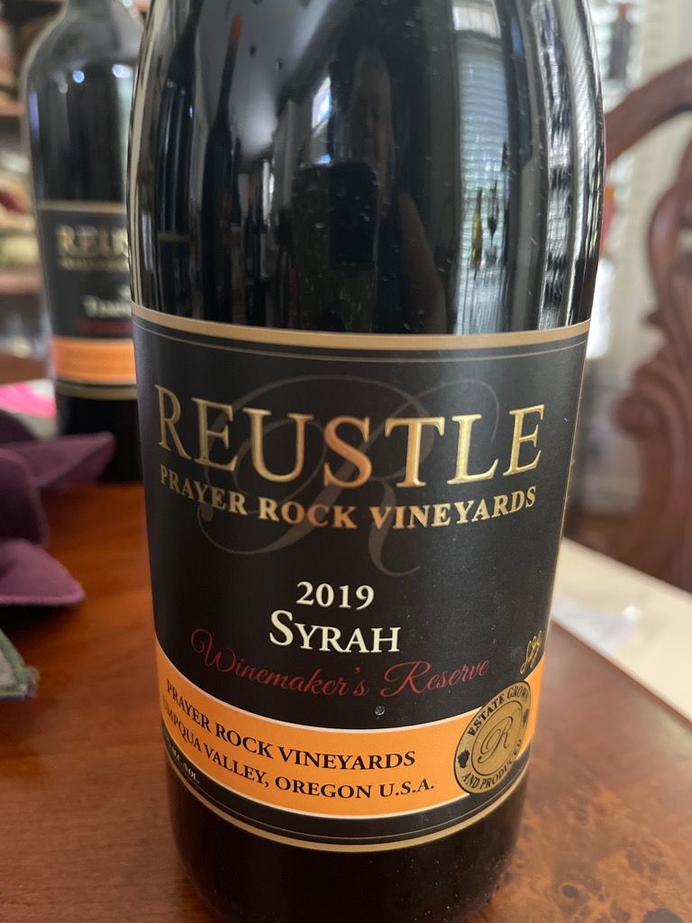 2019 Reustle Syrah Winemakers Reserve Prayer Rock Vineyards Umpqua ...
