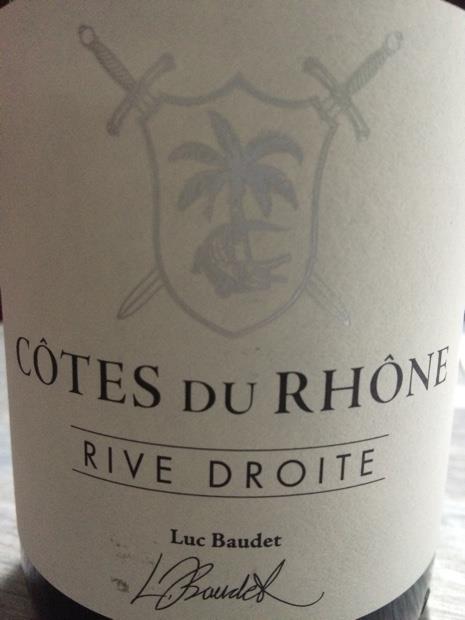 2012 Luc Baudet Côtes du Rhône, France, Rhône, Southern Rhône, Côtes du ...