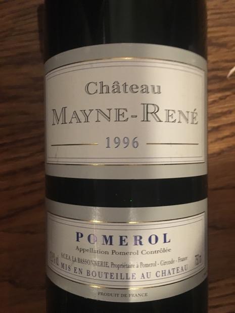 1996 Château Mayne - Rene, France, Bordeaux, Libournais, Pomerol ...