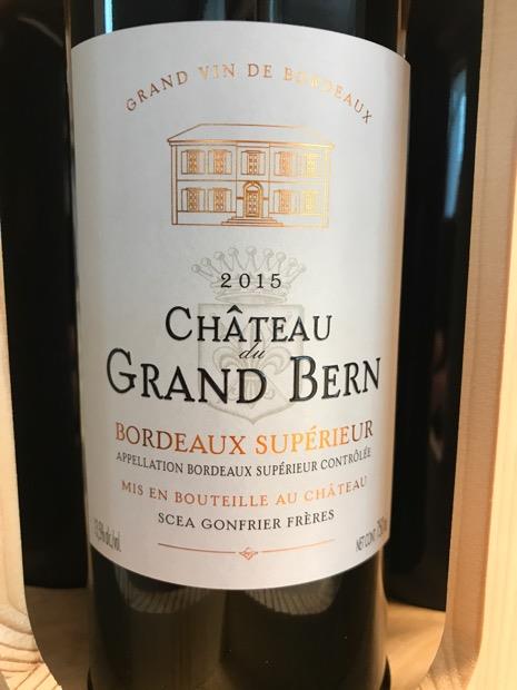 2015 Château du Grand Bern, France, Bordeaux, Bordeaux Supérieur - CellarTracker