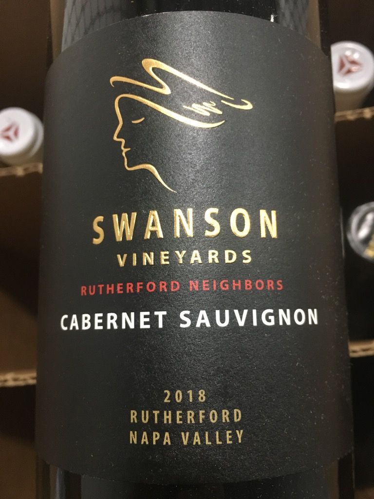 2018 Swanson Cabernet Sauvignon Rutherford Neighbors, USA, California ...