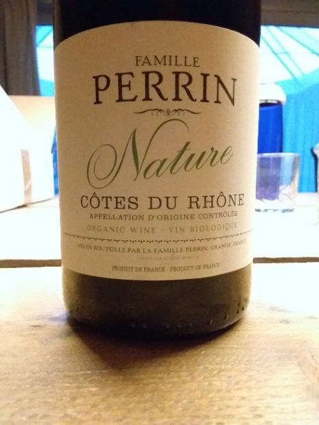 2017 Famille Perrin / Perrin & Fils Côtes du Rhône Nature, France ...