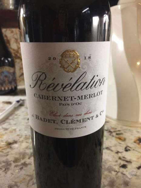2018 Badet Clement & Co Vin de Pays d'Oc Révélation Cabernet-Merlot ...
