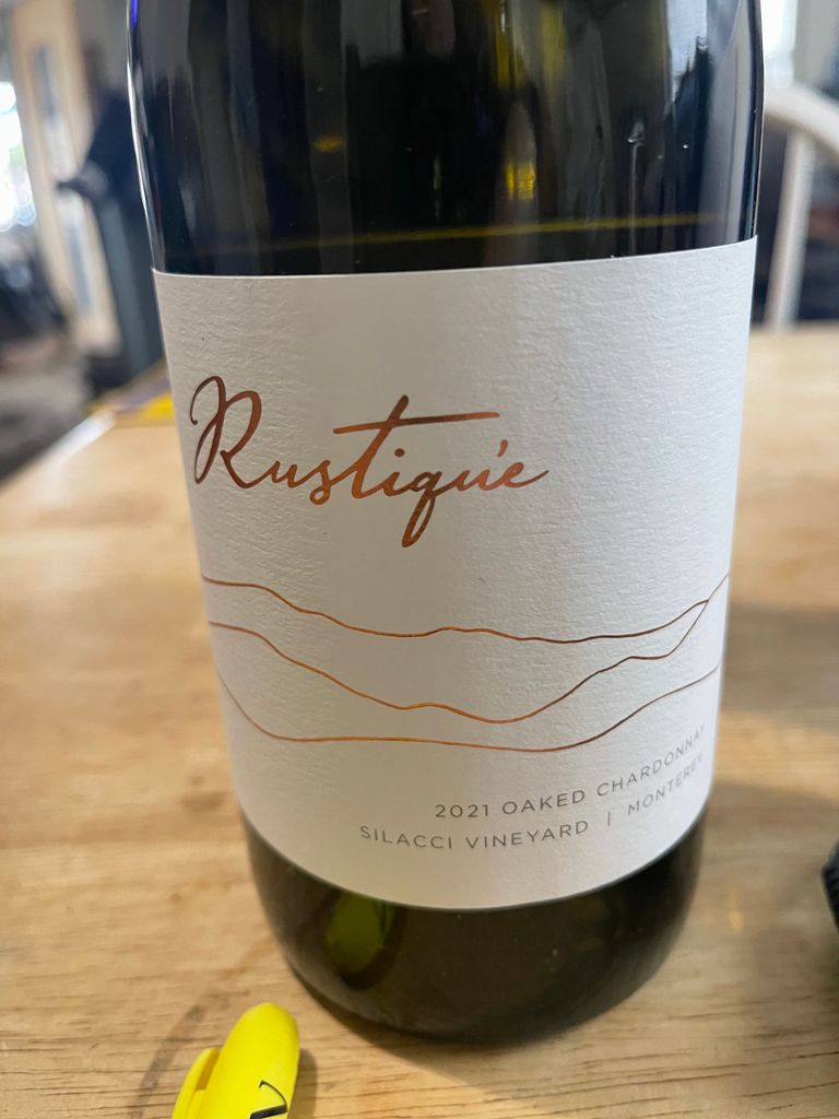 2022 Rustique Oaked Chardonnay Chardonnay Silacci Vineyard, USA ...