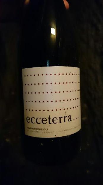 2015 Domaine du Clos Roca Pays d'Hérault Cuvée Ecceterra, France ...