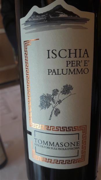 2019 Tommasone Ischia Per'e Palummo, Italy, Campania, Ischia ...