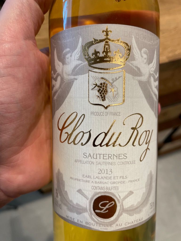 2015 Clos du Roy (Sauternes), France, Bordeaux, Sauternais, Sauternes ...