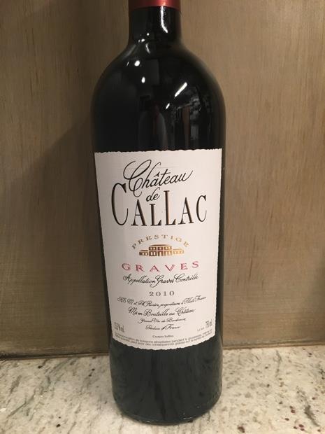 2010 Château de Callac Prestige, France, Bordeaux, Graves - CellarTracker
