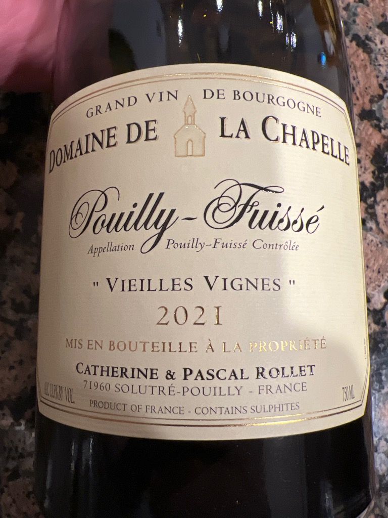 2021 Catherine et Pascal Rollet Pouilly-Fuissé Domaine de la Chapelle ...
