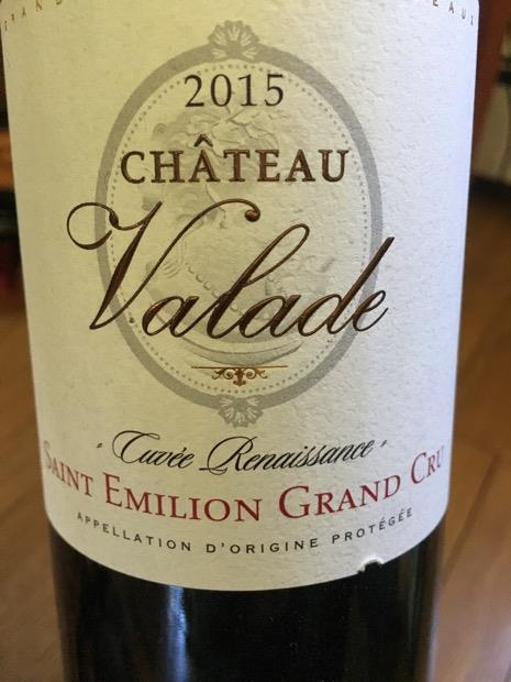 2016 Château Valade, France, Bordeaux, Libournais, St. Émilion Grand ...