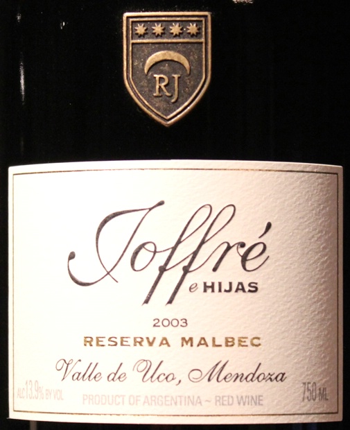 2003 Joffré e Hijas Malbec Reserva, Argentina, Mendoza, Valle de Uco ...