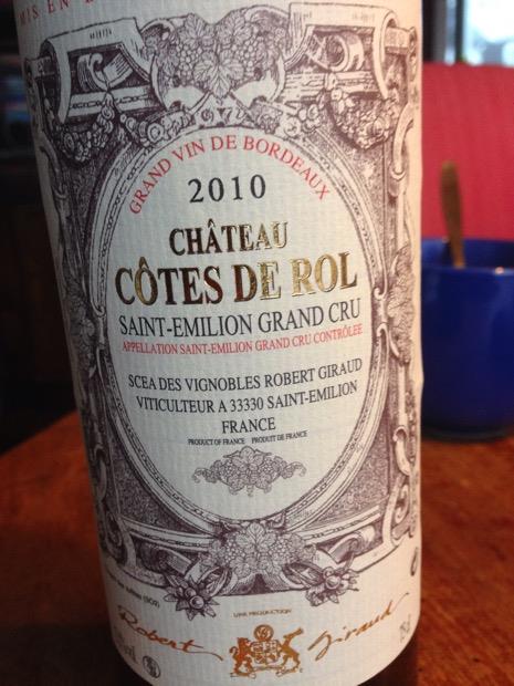 2010 Château Cotes De Rol, France, Bordeaux, Libournais, St. Émilion ...