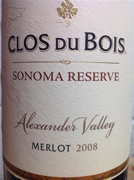 2008 Clos du Bois Merlot Sonoma Reserve Alexander Valley, USA ...