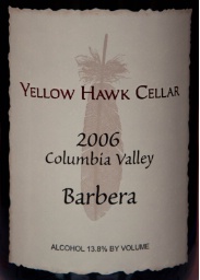 2005 Yellow Hawk Cellar Barbera, USA, Washington, Columbia Valley ...