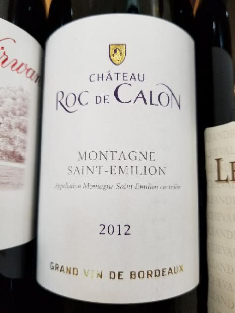 2012 Château Roc de Calon, France, Bordeaux, Libournais, Montagne-St ...