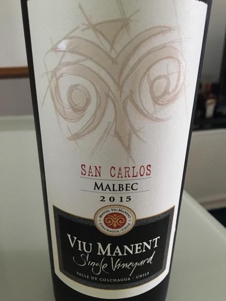 2015 Viu Manent Malbec Single Vineyard San Carlos, Chile, Rapel Valley, Colchagua Valley ...