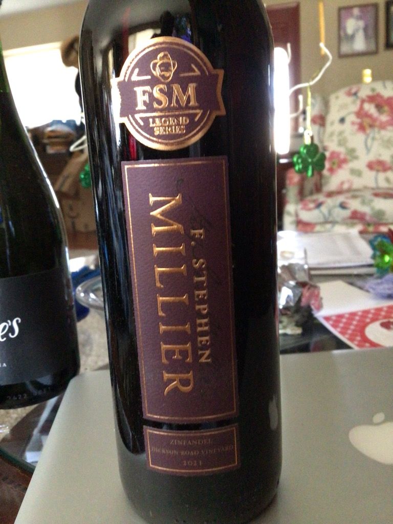 2021 F. Stephen Millier Zinfandel FSM Legend Series Dickson Road ...