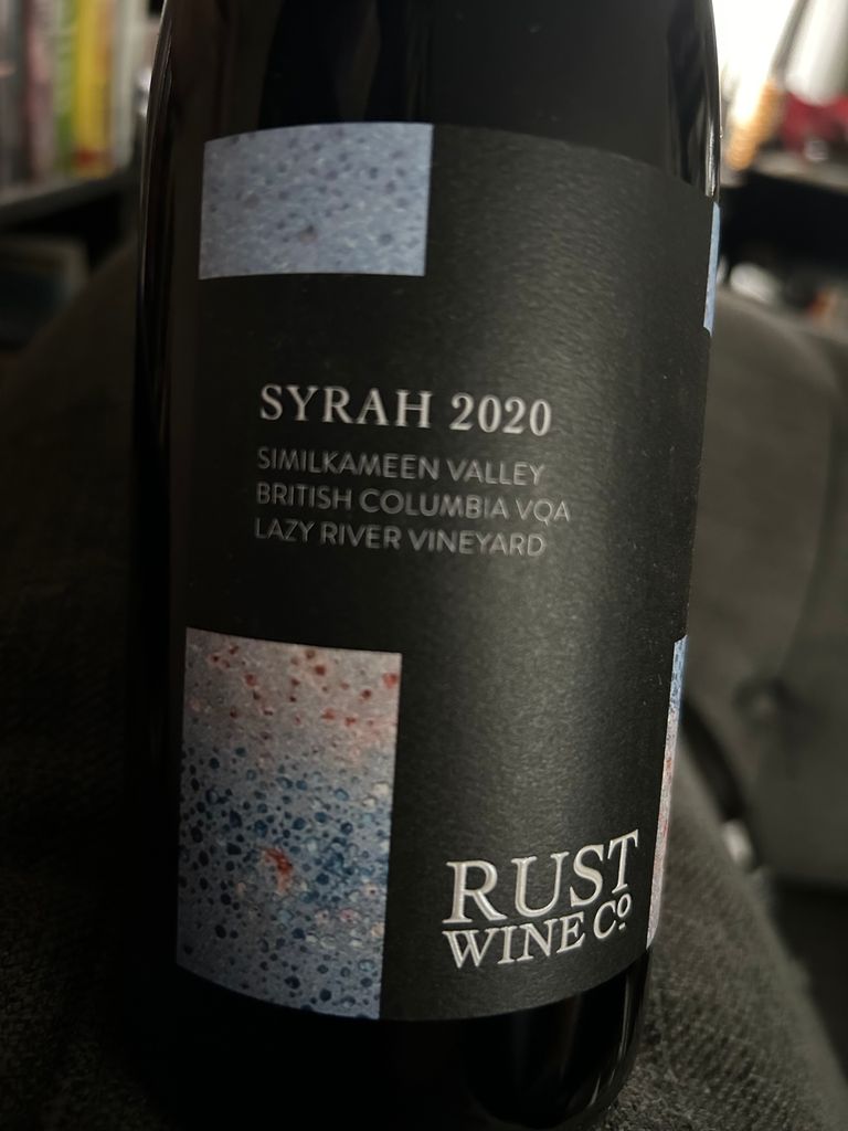 2021 Rust Wine Co Syrah Lazy River Vineyard, Canada, British Columbia ...