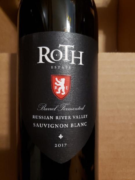 2017 Roth Estate Sauvignon Blanc Barrel Fermented, USA, California ...