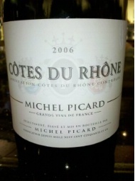 2009 Michel Picard Côtes du Rhône, France, Rhône, Southern Rhône, Côtes ...