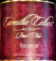 2007 Cancilla Cellars Pinot Noir Reserve, USA, Oregon, Willamette ...