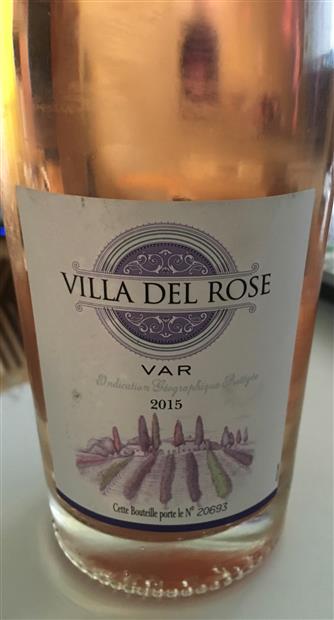 2015 Villa del Rose Var, France, Provence, Var - CellarTracker