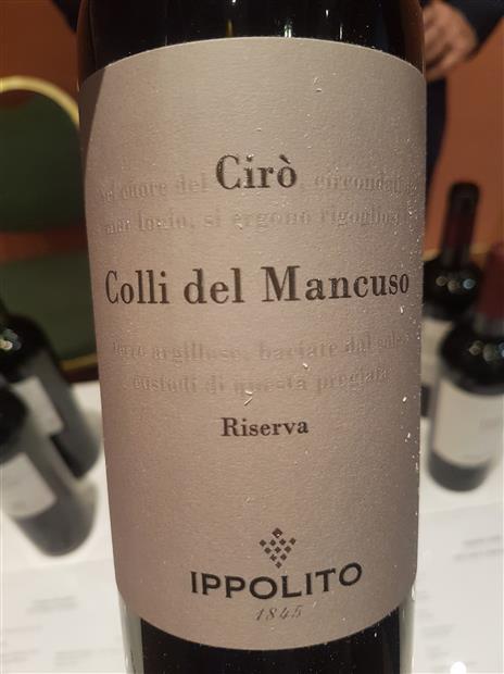 2015 Ippolito Cirò Classico Superiore Colli del Mancuso Riserva, Italy ...