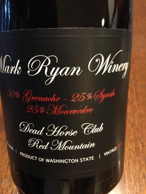 2009 Mark Ryan Dead Horse Club Grenache-Syrah-Mourvedre, USA ...