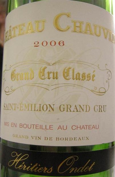 2006 Château Chauvin, France, Bordeaux, Libournais, St. Émilion Grand Cru - CellarTracker