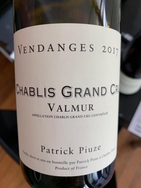 2017 Patrick Piuze Chablis Grand Cru Valmur, France, Burgundy, Chablis ...