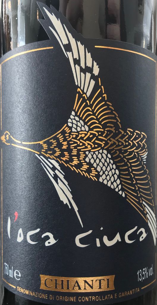 2019 L'Oca Ciuca Chianti, Italy, Tuscany, Chianti - CellarTracker