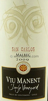 2009 Viu Manent Malbec Single Vineyard San Carlos, Chile, Rapel Valley, Colchagua Valley ...
