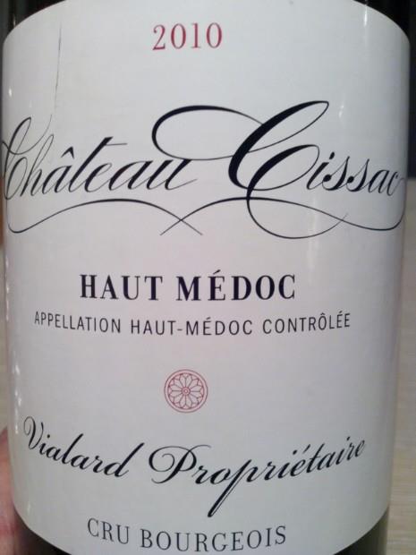 2010 Château Cissac, France, Bordeaux, Médoc, Haut-Médoc - CellarTracker