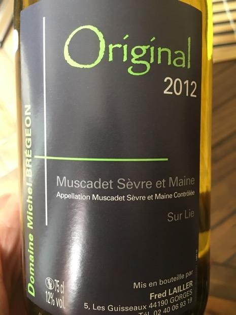 2013 Domaine Michel Bregeon Muscadet de Sèvre-et-Maine Original, France ...