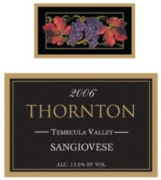 1998 Thornton Sangiovese, USA, California, South Coast, Temecula Valley ...
