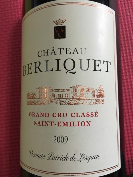 2009 Château Berliquet, France, Bordeaux, Libournais, St. Émilion Grand Cru - CellarTracker