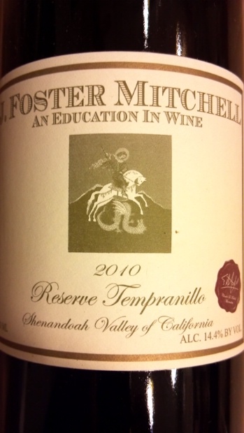 2010 J. Foster Mitchell Tempranillo Reserve, USA, California, Sierra ...