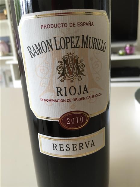 2010 Criadores de Rioja Rioja Ramon Lopez Murillo - Reserva, Spain, La ...