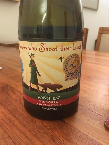 2015 Fowles Wine / Plunkett Fowles Shiraz Ladies Who Shoot Their Lunch ...