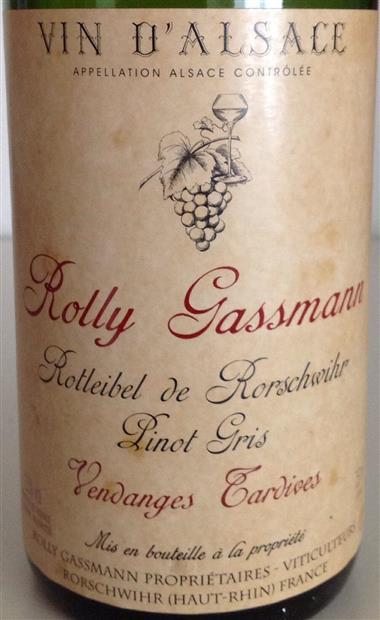 2007 Rolly Gassmann Pinot Gris Rotleibel de Rohrschwihr Vendanges ...