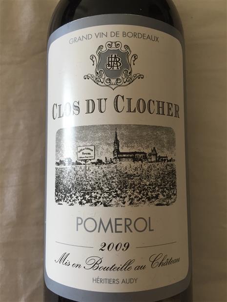 2009 Clos du Clocher, France, Bordeaux, Libournais, Pomerol - CellarTracker