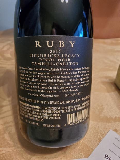 2017 Ruby Vineyard Pinot Noir Hendricks Legacy Yamhill-Carlton, USA ...