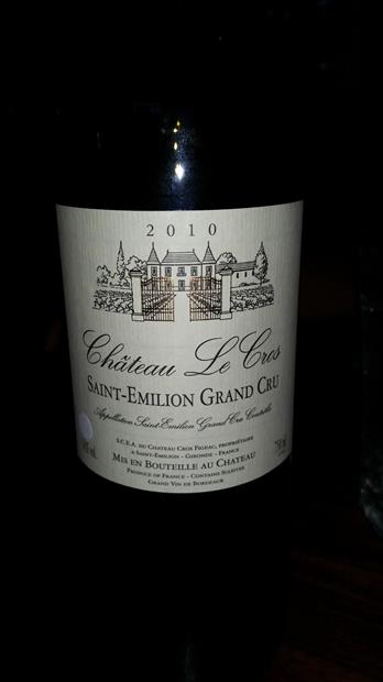 2019 Château Le Cros, France, Bordeaux, Libournais, St. Émilion ...