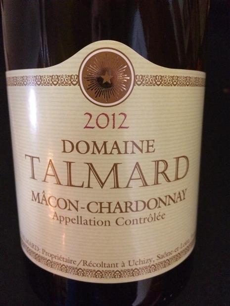 2012 Domaine Talmard Mâcon-Chardonnay, France, Burgundy, Mâconnais ...