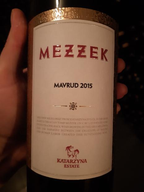 2015 Katarzyna Estate Mavrud Mezzek, Bulgaria, Thracian Valley ...