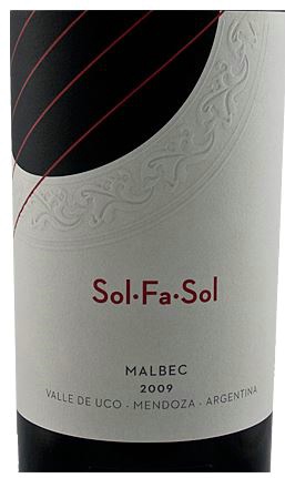 2009 Sol Fa Sol Malbec, Argentina, Mendoza, Valle de Uco - CellarTracker