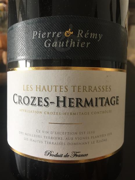 NV Pierre & Remy Gauthier Crozes-Hermitage Les Hautes Terrasses, France ...